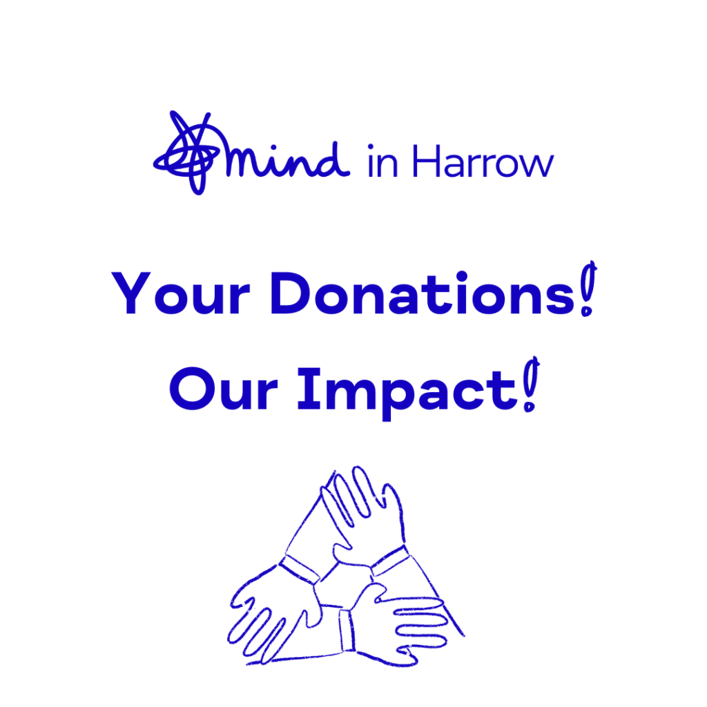 Your Donations, Our Impact: How you make a difference! - Mind in Harrow