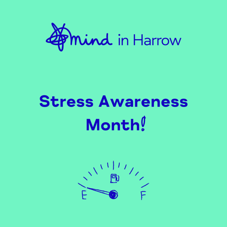 Navigating Stress: A Guide for Stress Awareness Month - Mind in Harrow